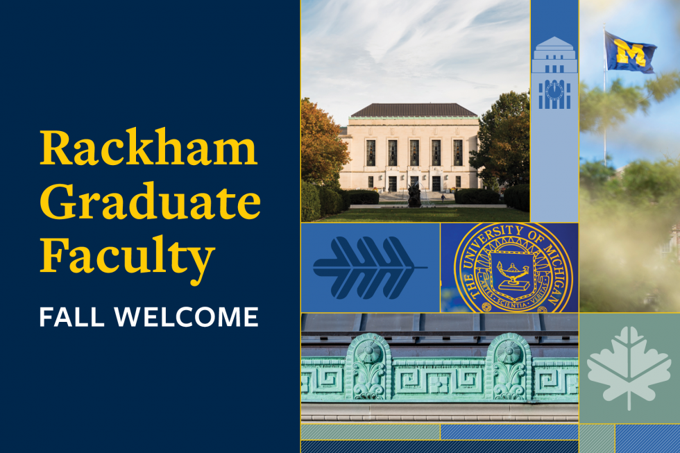 Dean's Remarks at the Rackham Graduate Faculty Fall Welcome » Rackham ...