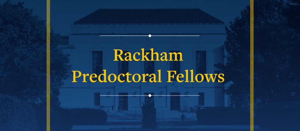 Home » Rackham Graduate School: University of Michigan