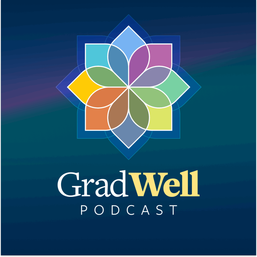 GradWell Podcast | Rackham Graduate School: University of Michigan